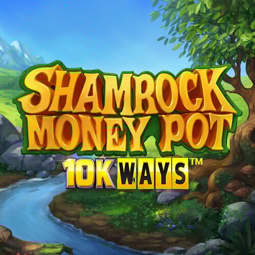 Play Shamrock Money Pot 10K WAYS at Slingo | Online Slots and Casino