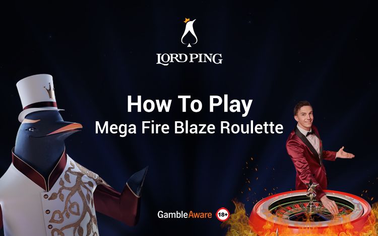 Live Casino Guide: How to Play Mega Fire Blaze Roulette