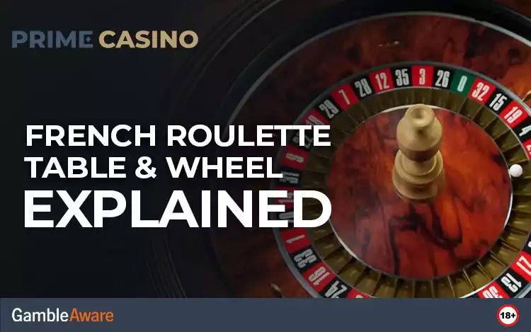 French Roulette Guide: Table, Wheel & Bets