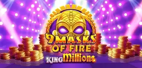 Play 9 Masks of Fire King Millions Slots - 100% Welcome Bonus